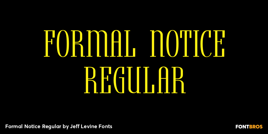 Formal Notice Regular Font Style by Jeff Levine Fonts | Font Bros