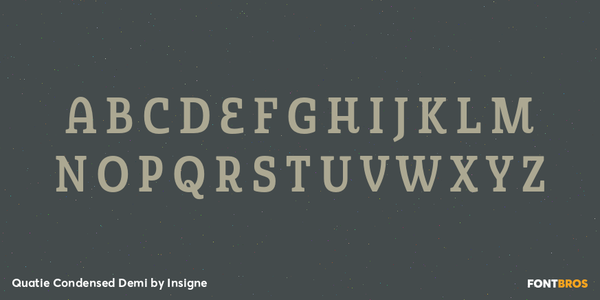 Quatie Condensed Demi Font Style by Insigne | Font Bros