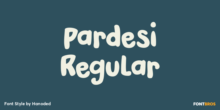 Pardesi Regular Font Style by Hanoded | Font Bros