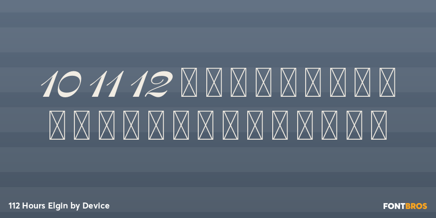 112 Hours Elgin Font Style by Device | Font Bros