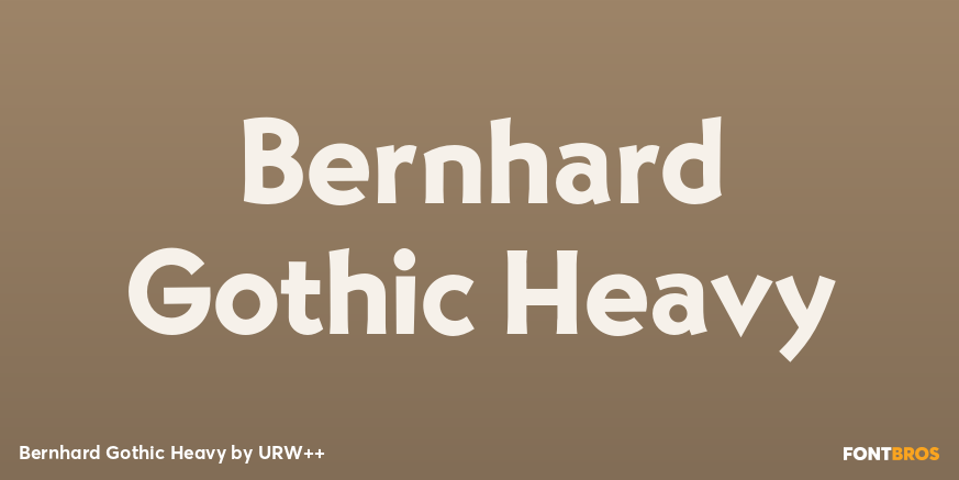Bernhard Gothic Heavy Font Style by URW++ | Font Bros