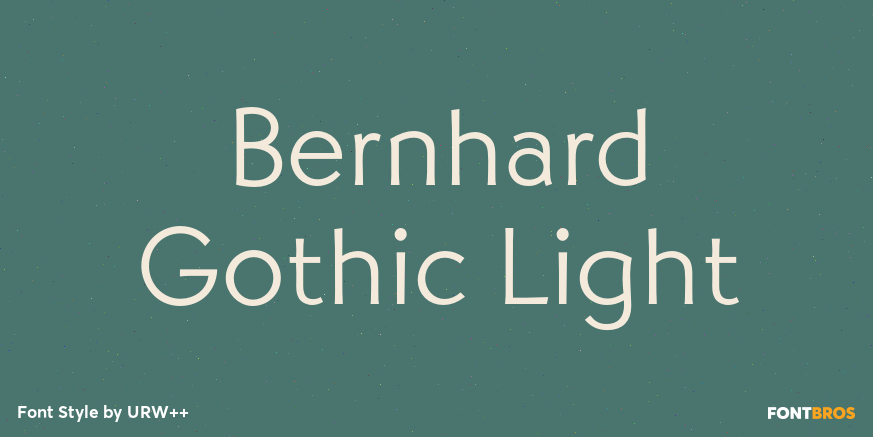 Bernhard Gothic Light Font Style by URW++ | Font Bros