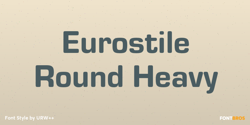 Eurostile Round Heavy Font Style by URW++ | Font Bros