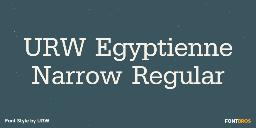 URW Egyptienne Narrow Regular Font Style by URW++ | Font Bros