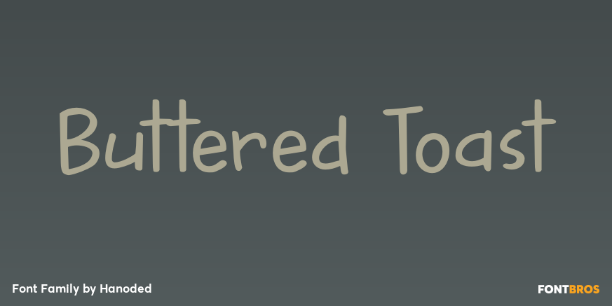 Buttered Toast Font Family by Hanoded | Font Bros