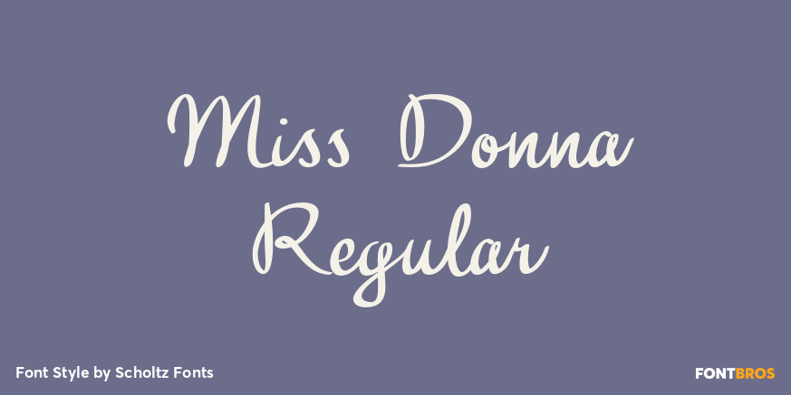 Miss Donna Regular Font Style by Scholtz Fonts | Font Bros