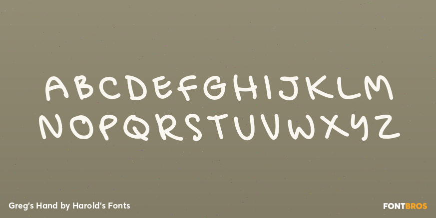 Greg's Hand Font Style by Harold's Fonts | Font Bros