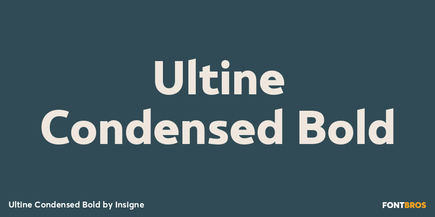 Ultine Condensed Bold Font Style by Insigne | Font Bros