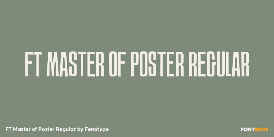 FT Master of Poster Regular Font Style by Fenotype | Font Bros