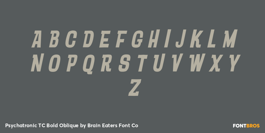 Psychatronic TC Bold Oblique Font Style by Brain Eaters Font Co | Font Bros
