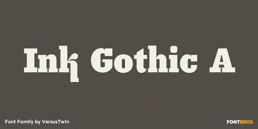 Ink Gothic A Font Family by VersusTwin | Font Bros