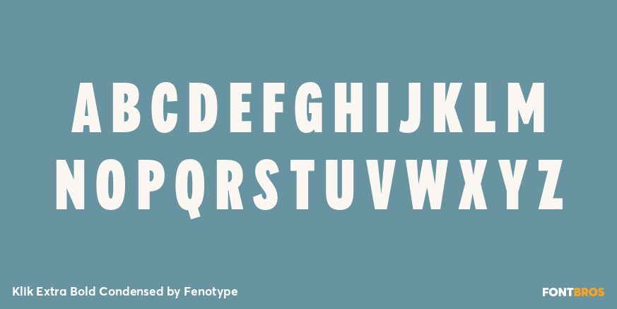 Klik Extra Bold Condensed Font Style by Fenotype | Font Bros