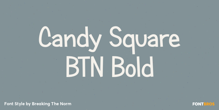 Candy Square BTN Bold Font Style by Breaking The Norm | Font Bros