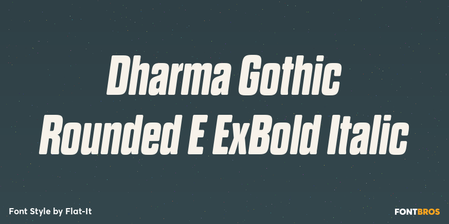 Dharma Gothic Rounded E ExBold Italic Font Style by Flat-It | Font Bros