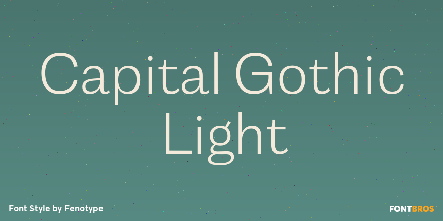 Capital Gothic Light Font Style by Fenotype | Font Bros
