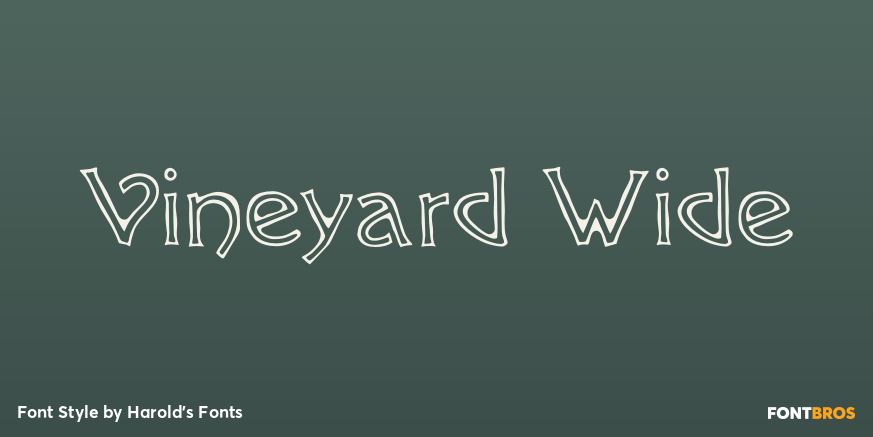 Vineyard Wide Font Style by Harold's Fonts | Font Bros