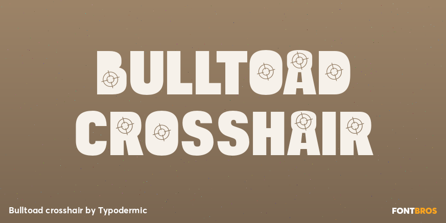 Bulltoad crosshair Font Style by Typodermic | Font Bros