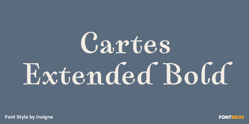 Cartes Extended Bold Font Style by Insigne | Font Bros