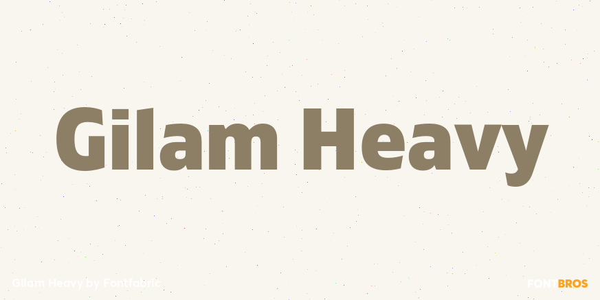 Gilam Heavy Font Style by Fontfabric | Font Bros