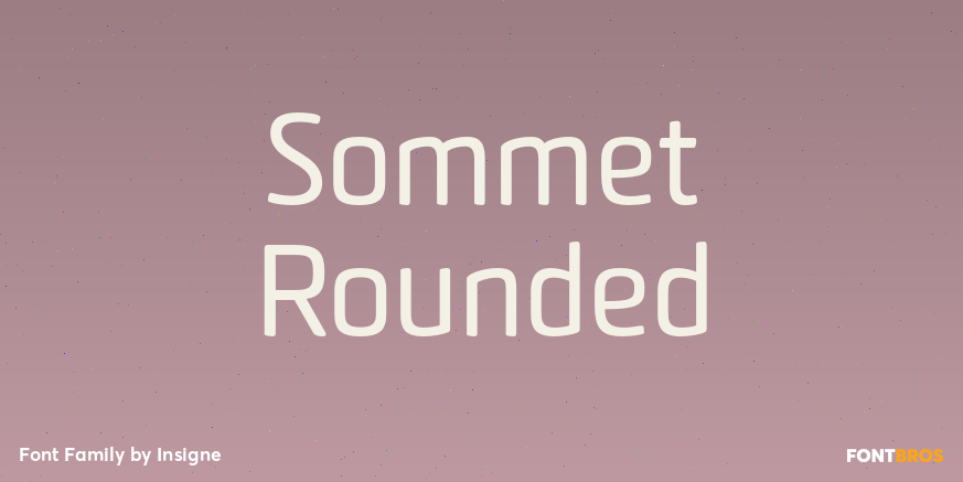 Sommet Rounded Font Family by Insigne | Font Bros