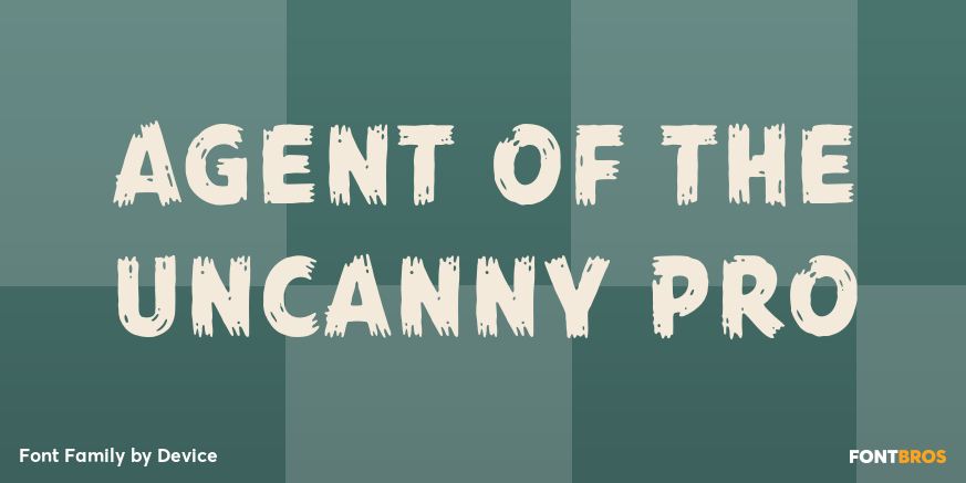 Agent of the Uncanny Pro Font Family by Device | Font Bros