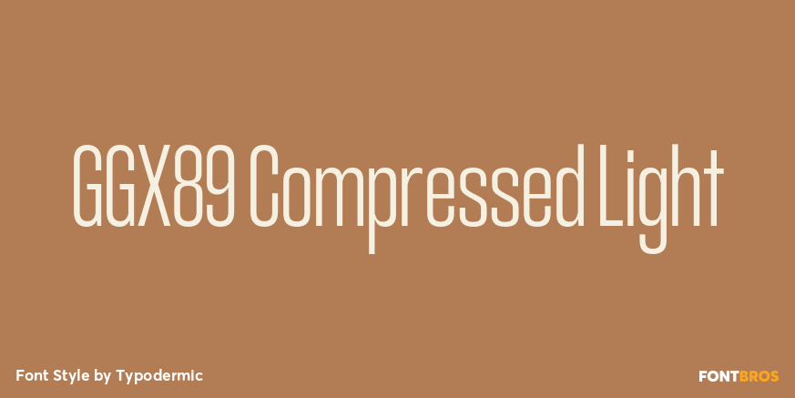 GGX89 Compressed Light Font Style by Typodermic | Font Bros