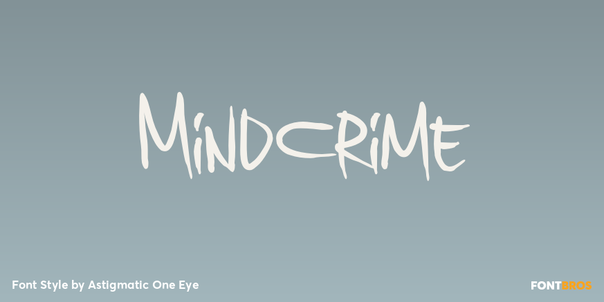 MindCrime Font Style by Astigmatic One Eye | Font Bros
