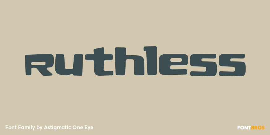 Ruthless Font Family by Astigmatic One Eye | Font Bros