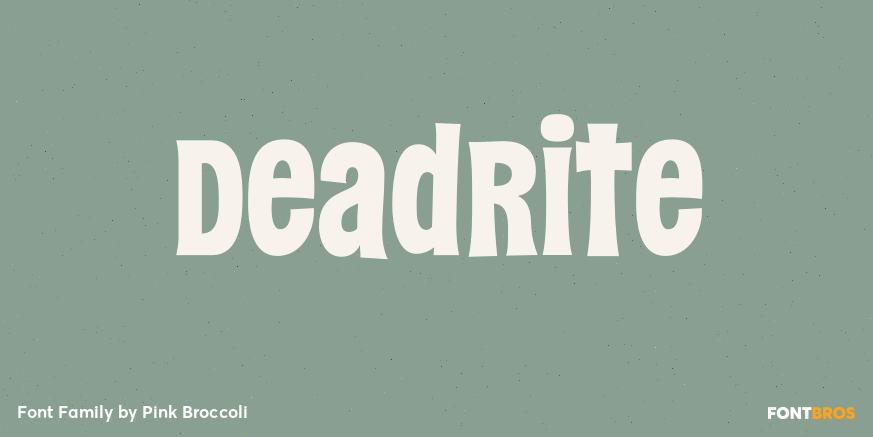 DeadRite Font Family by Pink Broccoli | Font Bros