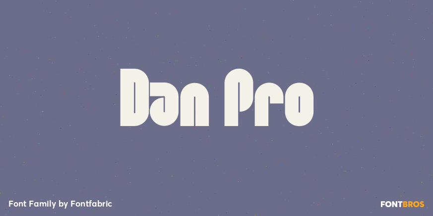 Dan Pro Font Family by Fontfabric | Font Bros