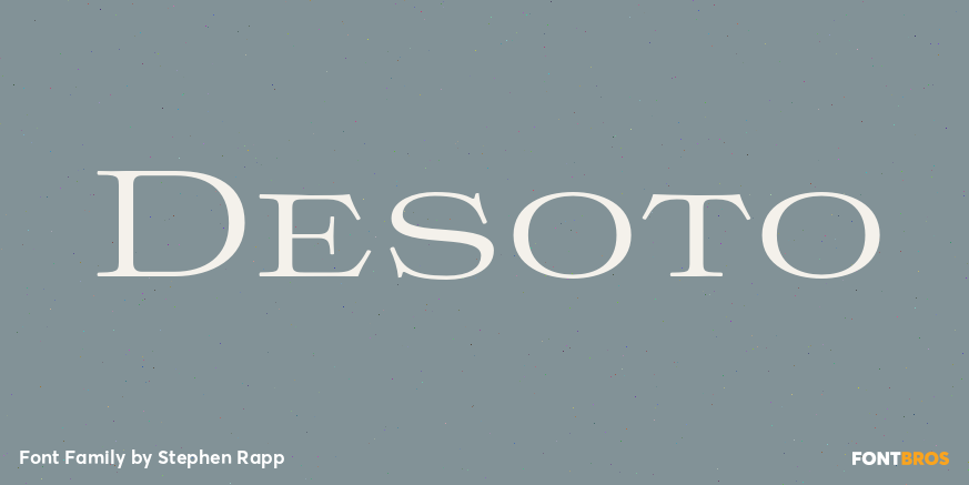 Desoto Font Family by Stephen Rapp | Font Bros