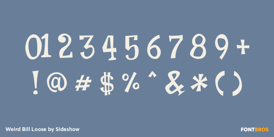 Weird Bill Loose Font Style by Sideshow | Font Bros