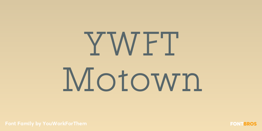 YWFT Motown Font Family by YouWorkForThem | Font Bros