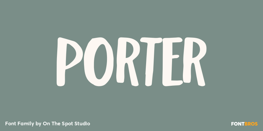 Porter Font Family by On The Spot Studio | Font Bros