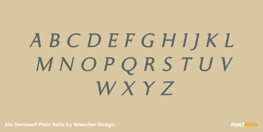 Ela Demiserif Plain Italic Font Style by Wiescher Design | Font Bros