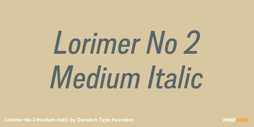 Lorimer No 2 Medium Italic Font Style by Dunwich Type Founders | Font Bros