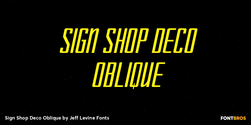 Sign Shop Deco Oblique Font Style by Jeff Levine Fonts | Font Bros
