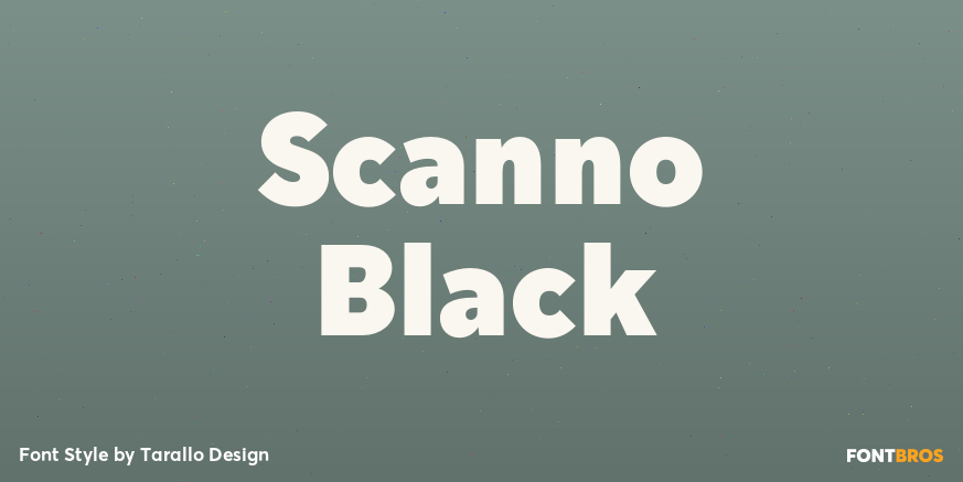 Scanno Black Font Style by Tarallo Design | Font Bros