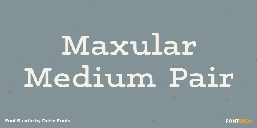 Maxular Medium Pair Font Bundle by Delve Fonts | Font Bros