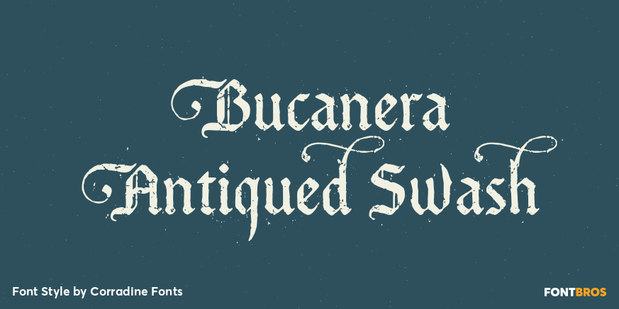 Bucanera Antiqued Swash Font Style by Corradine Fonts | Font Bros