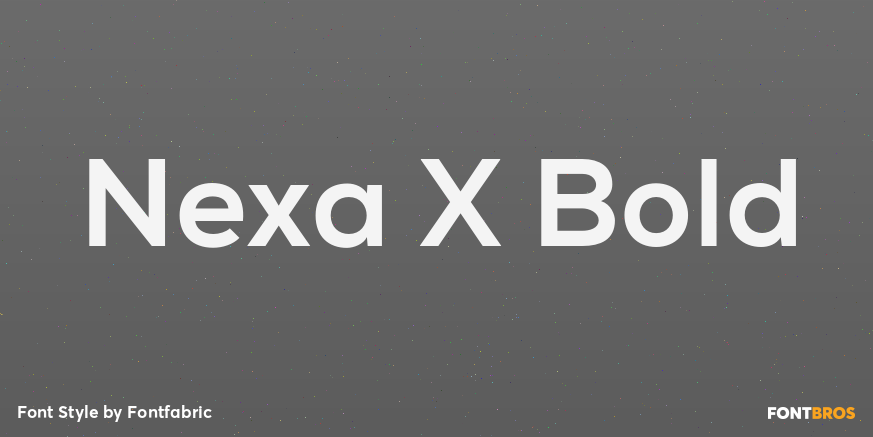 Nexa X Bold Font Style by Fontfabric | Font Bros