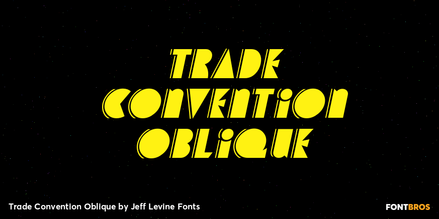 Trade Convention Oblique Font Style by Jeff Levine Fonts | Font Bros