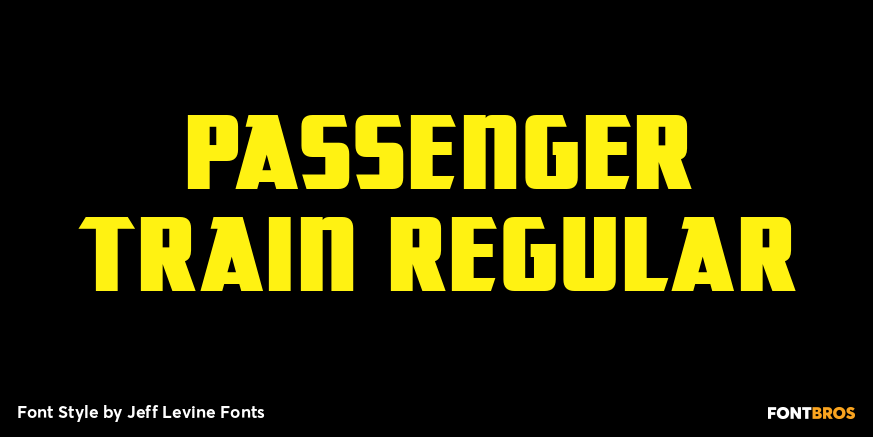 Passenger Train Regular Font Style by Jeff Levine Fonts | Font Bros