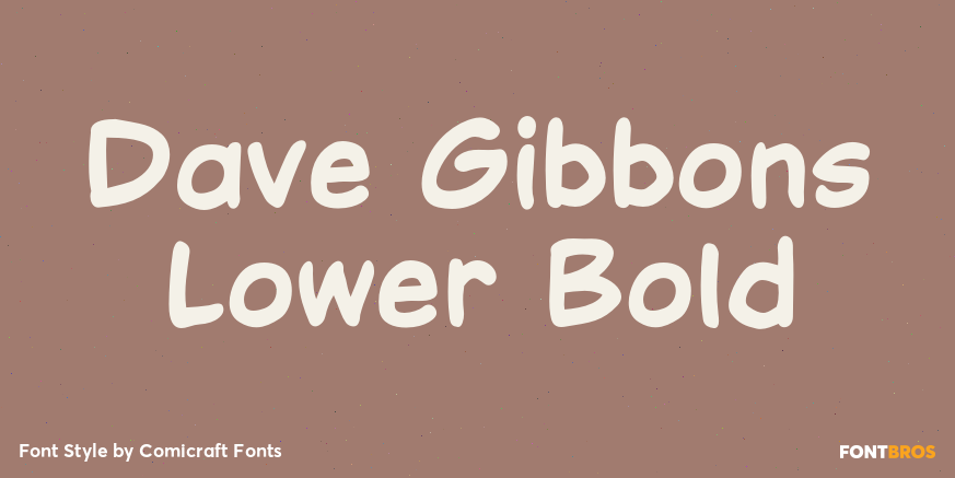 Dave Gibbons Lower Bold Font Style by Comicraft Fonts | Font Bros