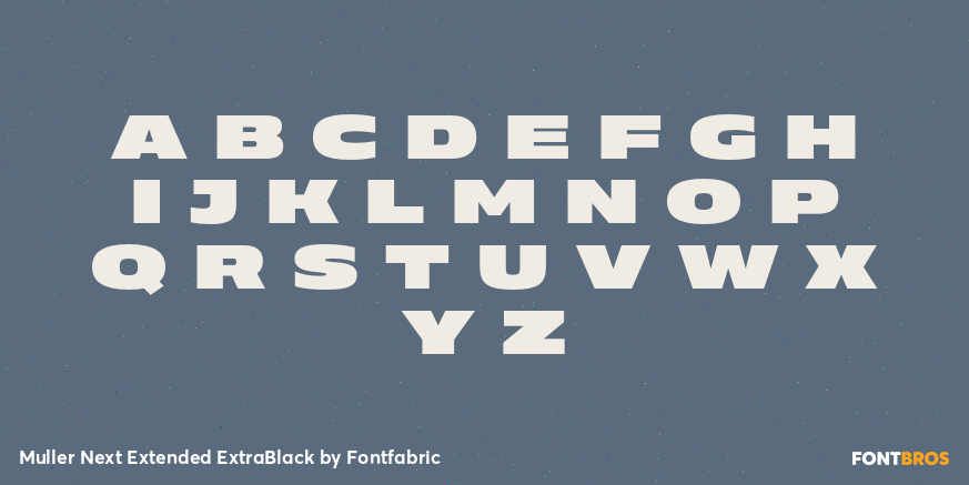 Muller Next Extended ExtraBlack Font Style by Fontfabric | Font Bros